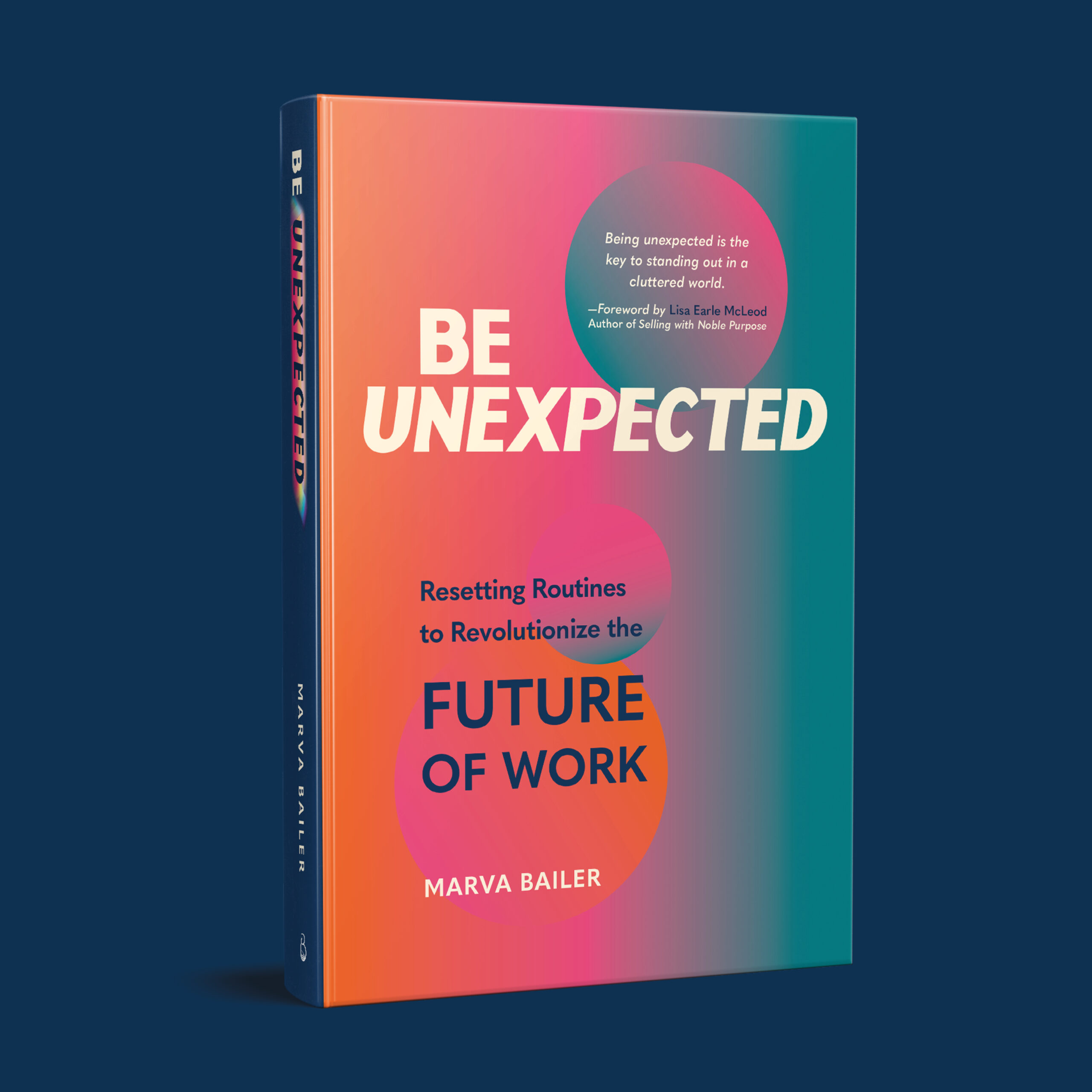 Be Unexpected: The Best-Selling Book for Business Leaders